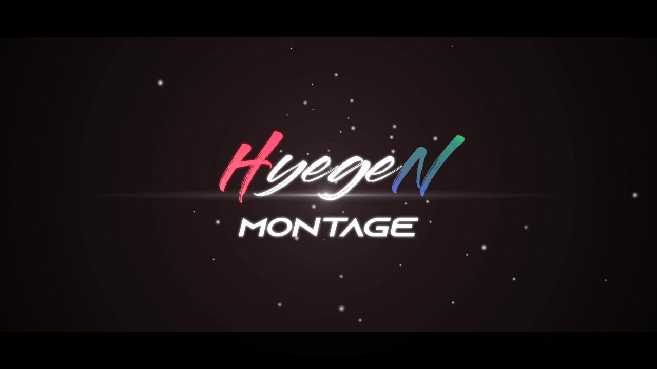 HyegeN Montage#2 | SOOP VOD