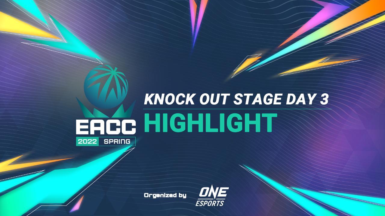 EACC SPRING 2022 Knock Out Stage Day 3 하이라이트 | SOOP VOD