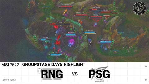 [RNG vs PSG] 2022 MSI 그룹스테이지 DAY5 하이라이트 l 5월 14일 | SOOP VOD