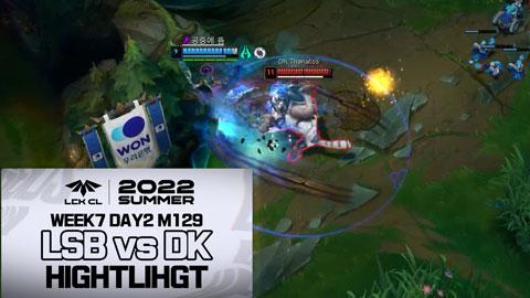 [LSB vs DK] 2022 LCK CL 서머 하이라이트 l 7월 26일 | SOOP VOD