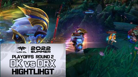 [DK vs DRX] 2022 LCK CL 서머 플레이오프 하이라이트 l 8월 23일 | SOOP VOD