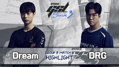 2022 GSL 시즌3 20강 B조 2경기 하이라이트｜8월25일 | SOOP VOD