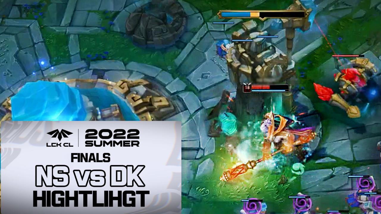 [NS vs DK] 2022 LCK CL 서머 결승전 하이라이트 l 8월 26일 | SOOP VOD