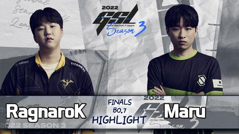 2022 GSL 시즌3 결승전 하이라이트｜10월 15일 | SOOP VOD