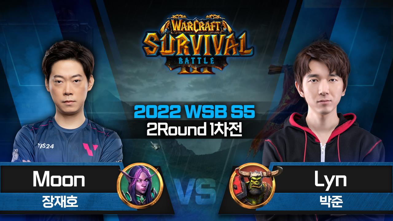 Moon (N) vs Lyn (O) - 워크3 2022 WSB S5 2라운드 1차전 / Warcraft3 | SOOP VOD
