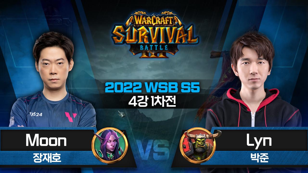 Moon (N) vs Lyn (O) - 워크3 2022 WSB S5 4강 1차전 / Warcraft3 | SOOP VOD