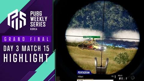 그랜드 파이널 3일차 15경기 하이라이트｜2023 PWS: KOREA Phase 1 | 아프리카TV VOD
