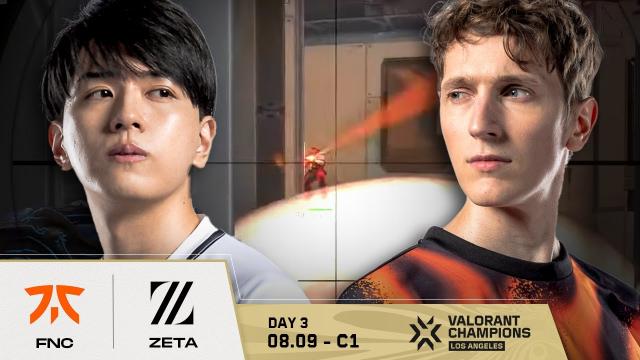 FNC vs. ZETA - 3일차 2경기 하이라이트 | 챔피언스 로스엔젤레스 | SOOP VOD
