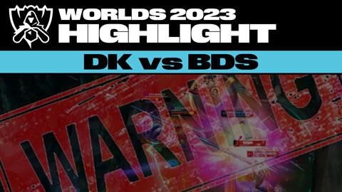 [DK vs BDS] 2023 월드 챔피언십 하이라이트 | 10월 23일 | 아프리카TV VOD