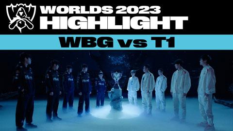 [WBG vs T1] 2023 월드 챔피언십 하이라이트 | 11월 19일 | SOOP VOD