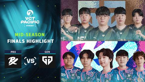 PRX vs. GEN 결승전 하이라이트 | VCT 퍼시픽 미드시즌 | SOOP VOD