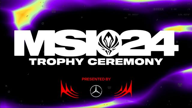 트로피 세레머니 presented by Mercedes Benz | 2024 MSI 결승전 | SOOP VOD