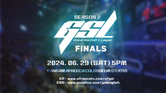 [예고] 2024 GSL 시즌 2 Semi Finals & Finals | SOOP VOD